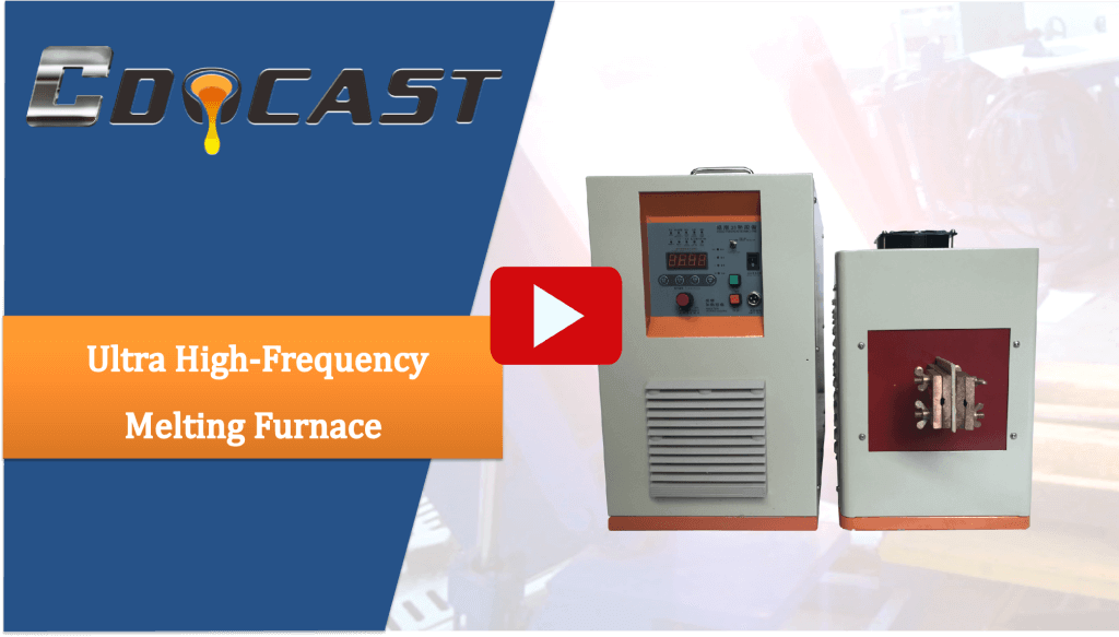 Ultra high-frequency furnace-CDOCAST